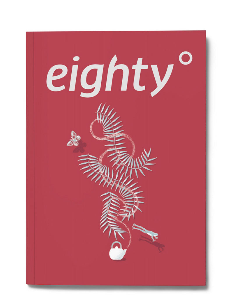 Eighty degrees magazine - issue 13 – Zhao Zhou tea Worldwide